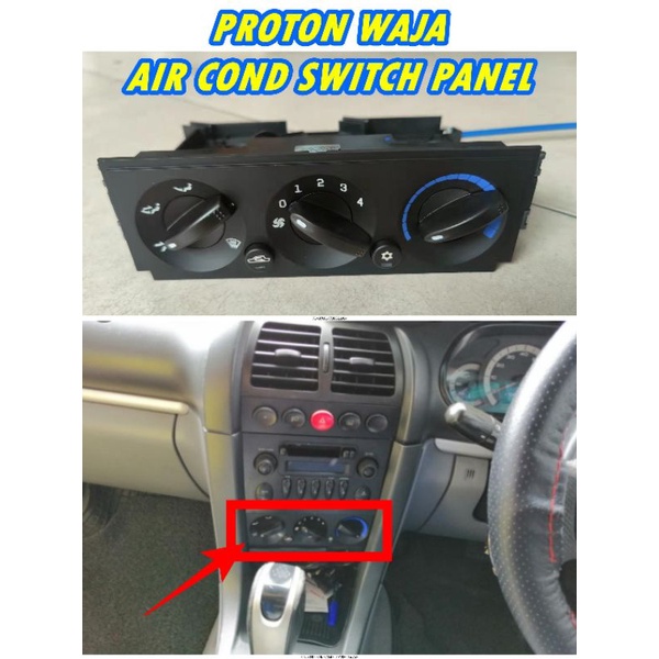 PROTON WAJA AIR COND SWITCH PANEL | Shopee Malaysia