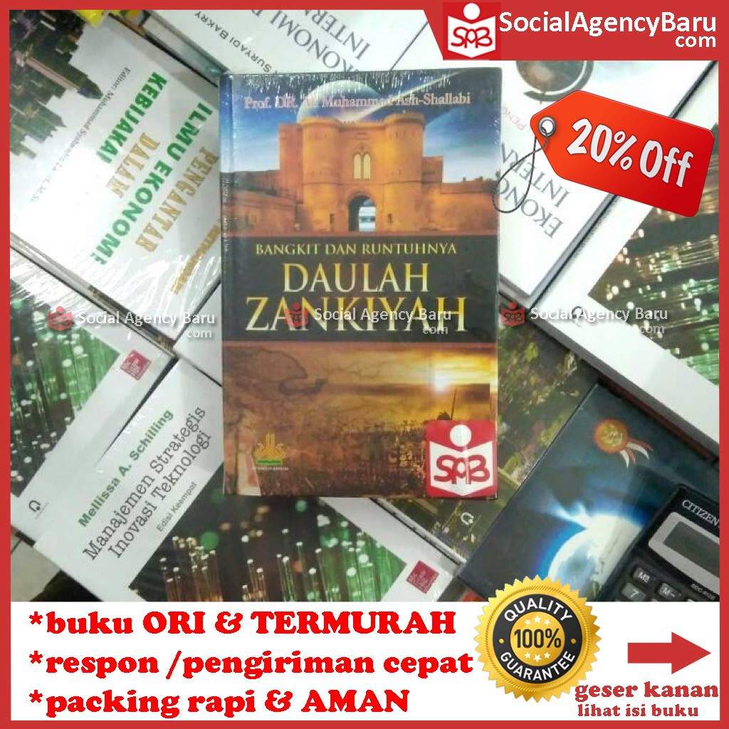 The Rise and Fall of the Daulah Zankiyah - Ali Muhammad Ash-Sullabi ...