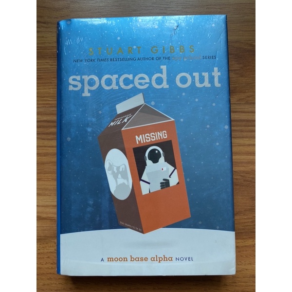 (Hardcover) Spaced Out (Moon Base Alpha #2) by Stuart Gibbs (Children ...
