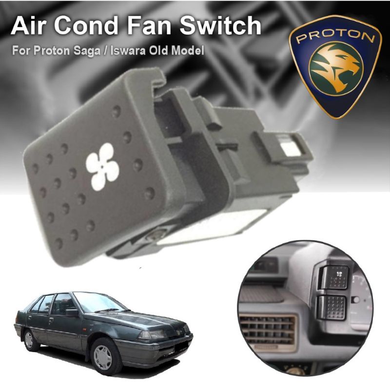 Proton Saga Iswara Old Model Aircond Fan Air cond Air Cooler Switch ...