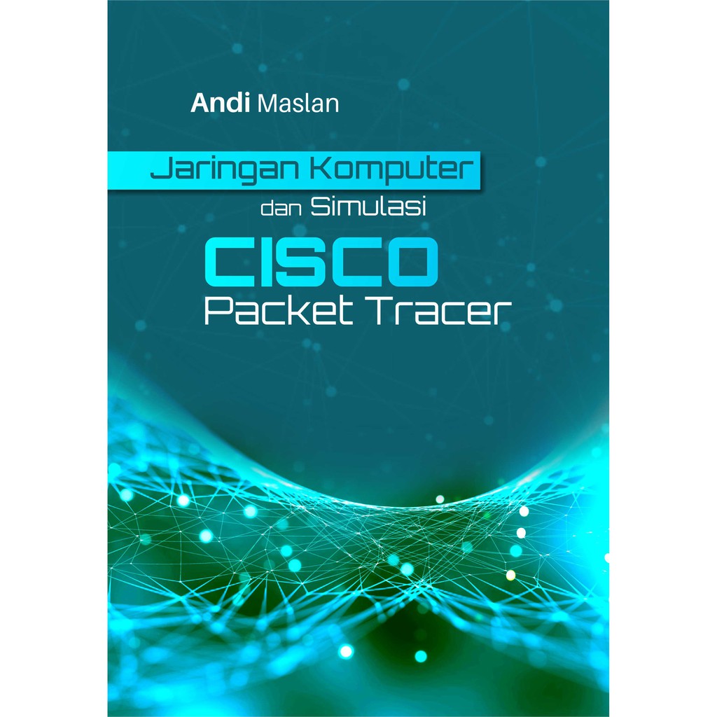 Deepublish - Computer Network and CISCO Packet Tracer Simulation Book ...