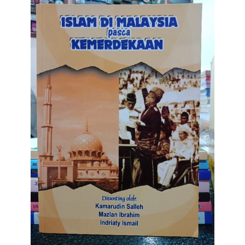 ZBH. Islam di Malaysia pasca kemerdekaan. Disunting oleh Kamarudin ...