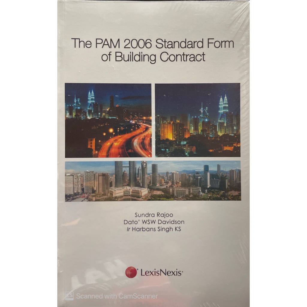 THE PAM 2006 STANDARD FORM OF BUILDING CONTRACT - LEXIS NEXIS | Shopee ...