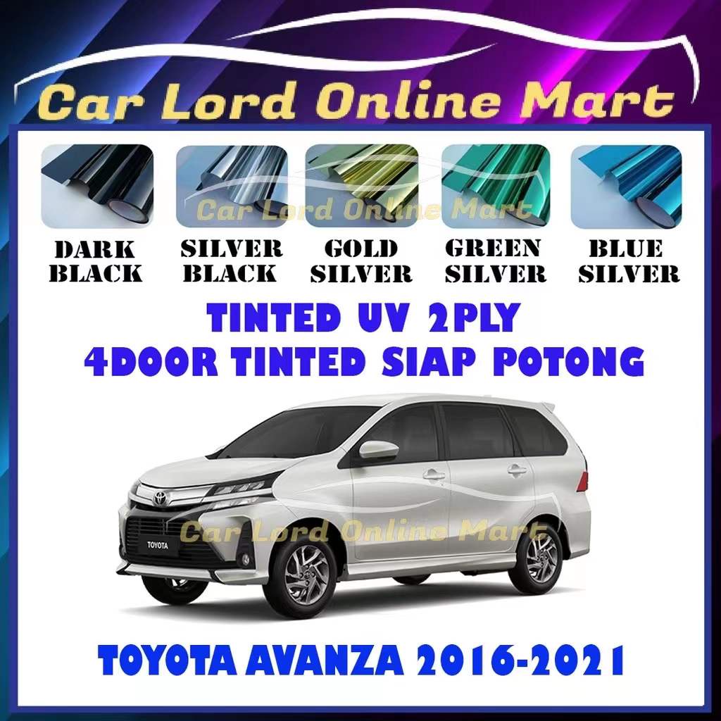 Toyota Avanza 2016-2021 4 Door Tinted UV 2Ply Siap Potong Tinted Kereta ...