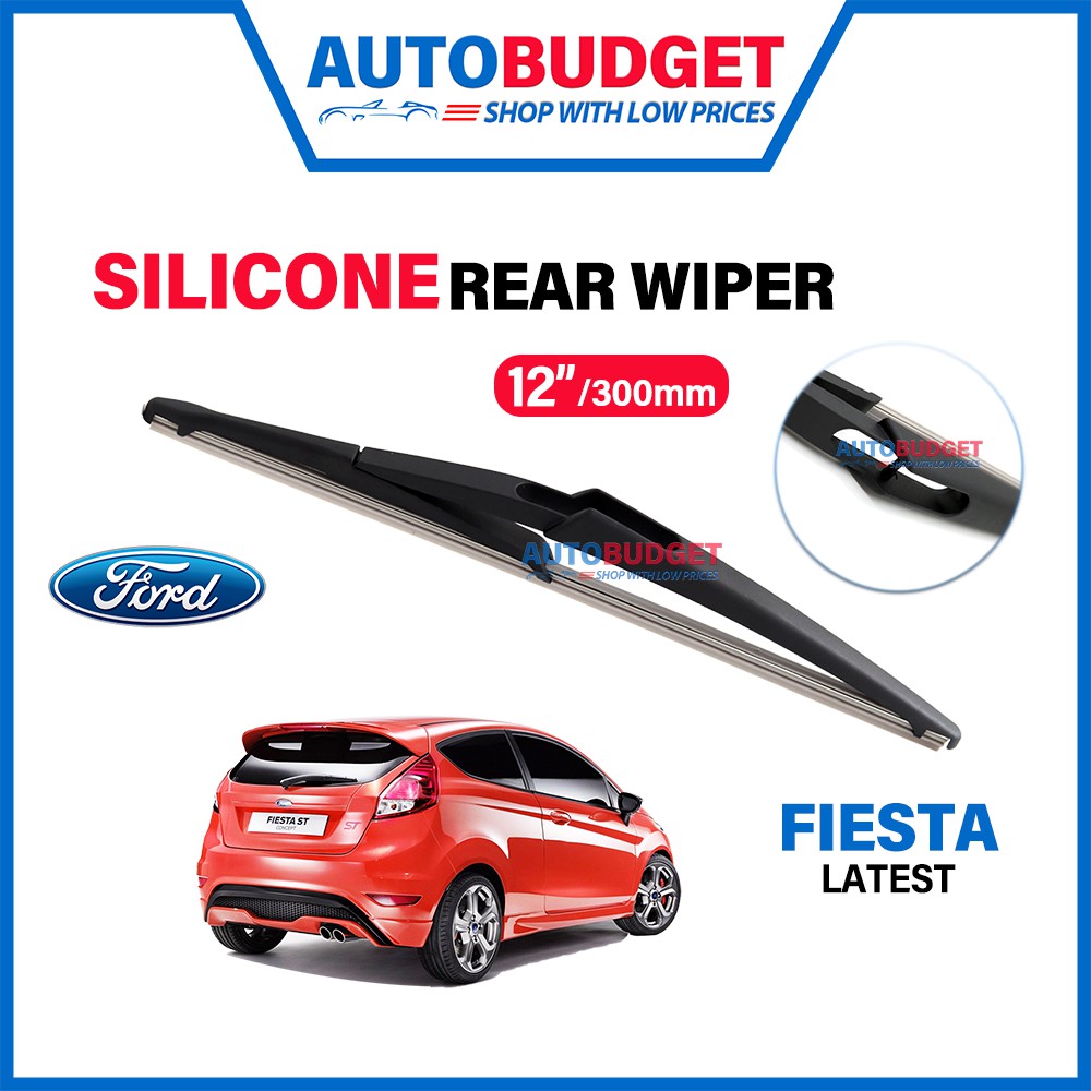 FORD FIESTA LATEST | SILICONE Rear Wiper Blades (12") | FIESTA Rear ...