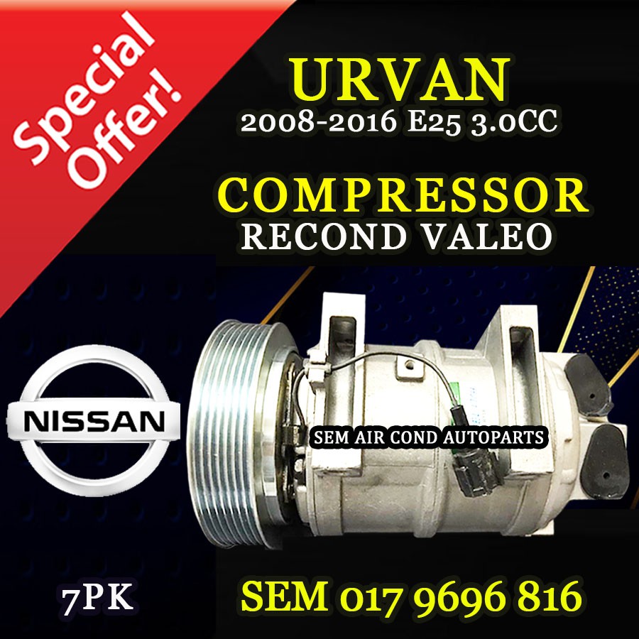 NISSAN URVAN E25 2008-2016 YEAR 3.0CC RECOND VALEO 7PK COMPRESSOR/ KOMPRESOR (CAR AIRCOND SYSTEM ...
