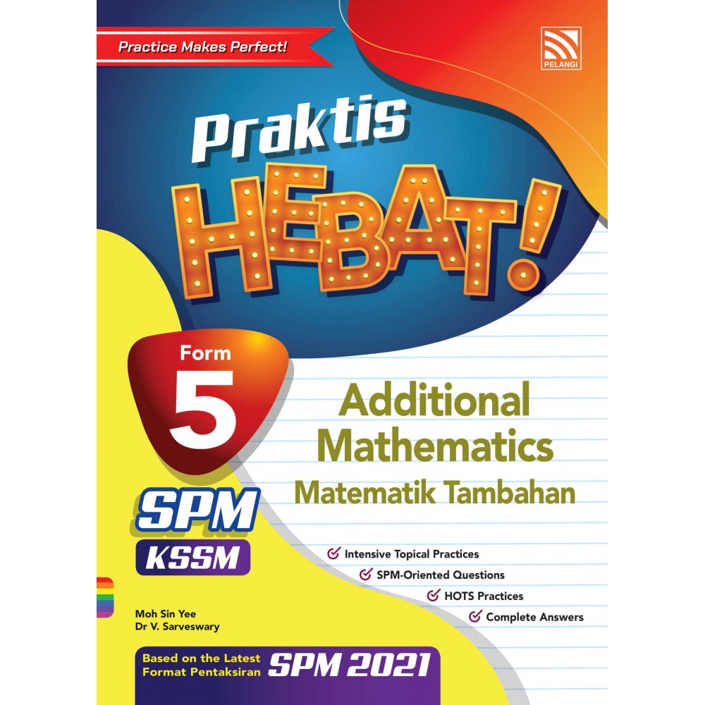 Praktis Hebat KSSM 2021 Form 5 Additional Mathematics/Matematik ...