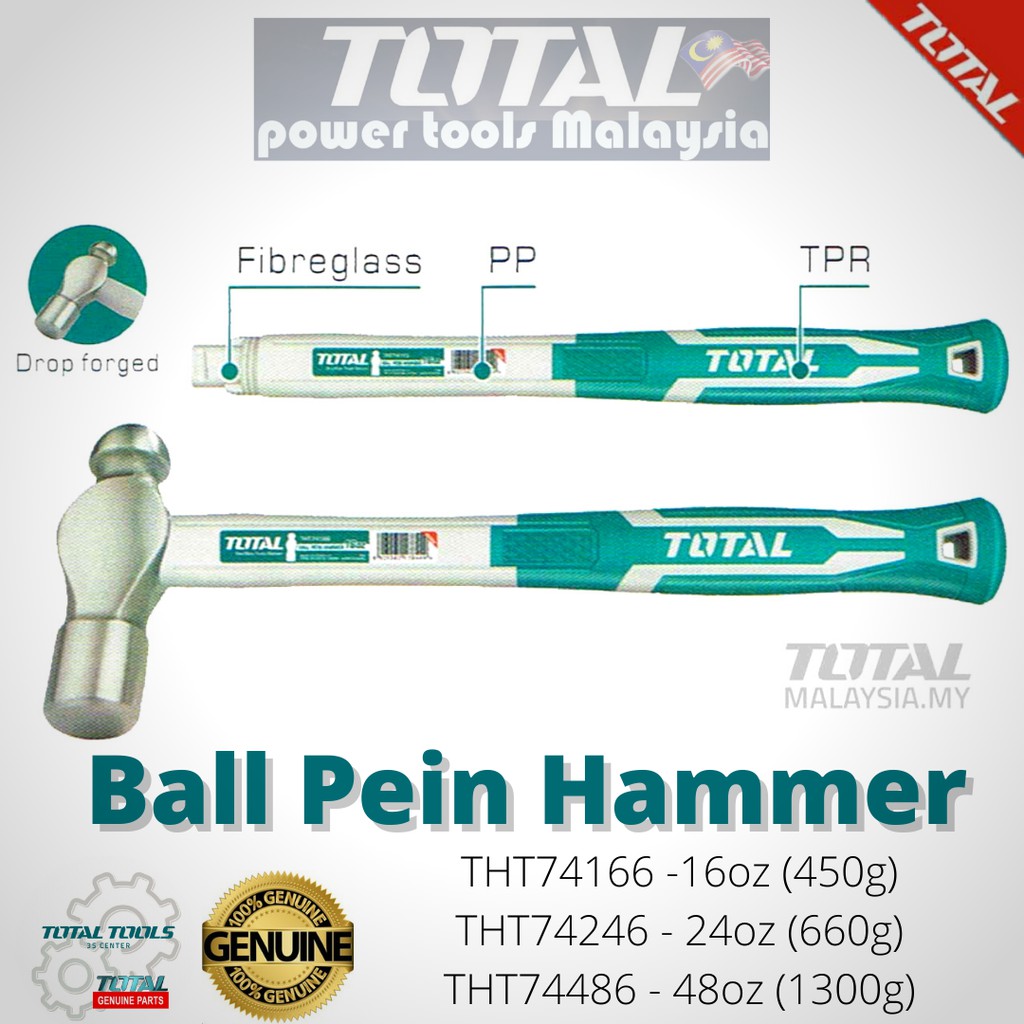 TOTAL Ball Pein Hammer Series 球头锤系列 - THT74166, THT74246, THBPH61032 ...