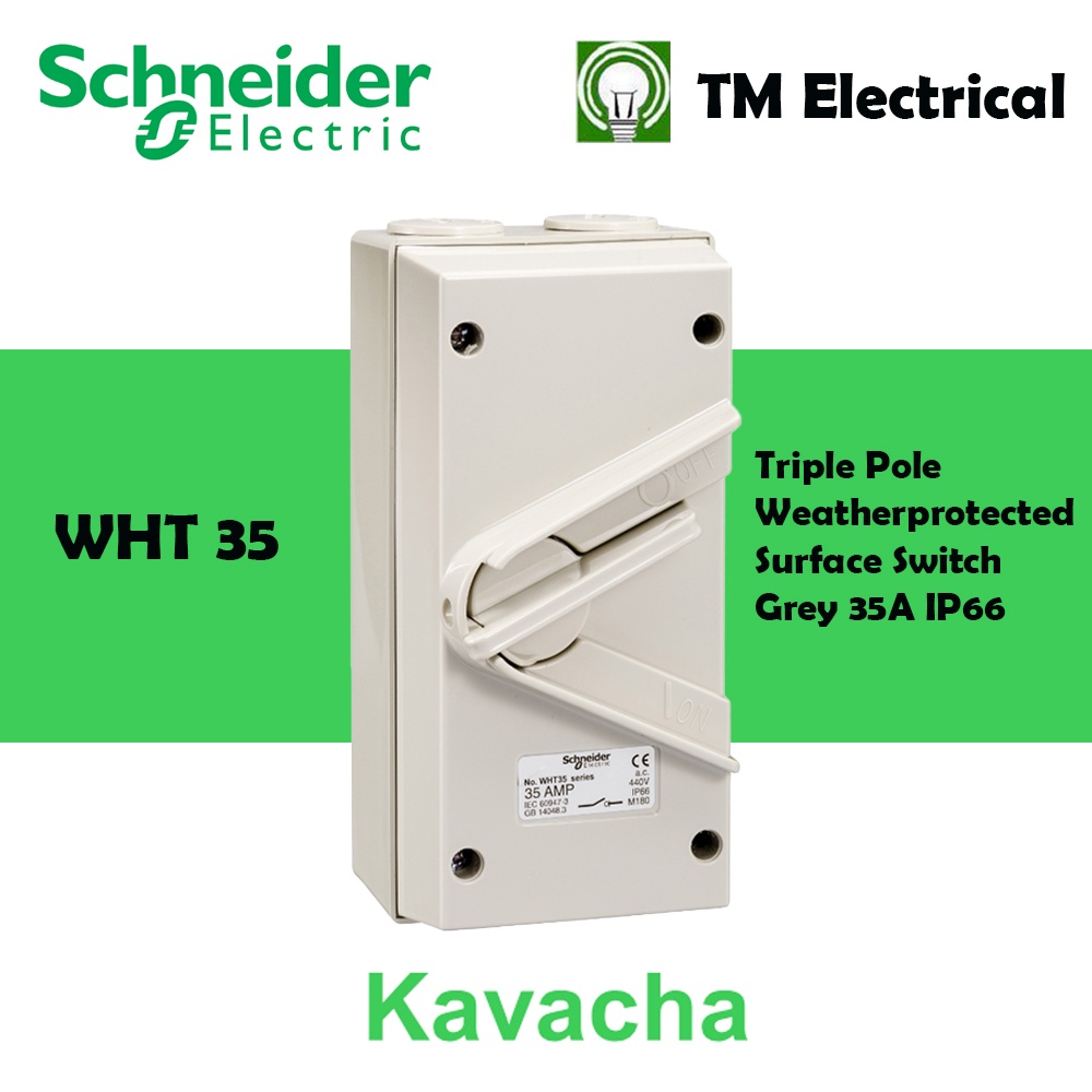 SCHNEIDER KAVACHA WHT 35A 440V 3 POLE/TRIPLE POLE WEATHERPROTECTED SURFACE SWITCH GREY ISOLATOR ...