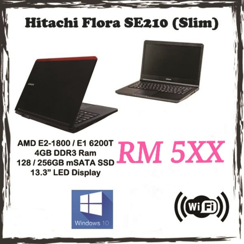 🔥Ready Stock 🔥 Hitachi Flora SE 210🔥 Slim 🔥4GB RAM 128GB SSD 🔥 | Shopee ...