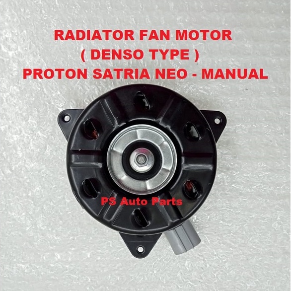 Proton Satria Neo - Manual Fan Motor - Denso Type - Neo Radiator Fan ...