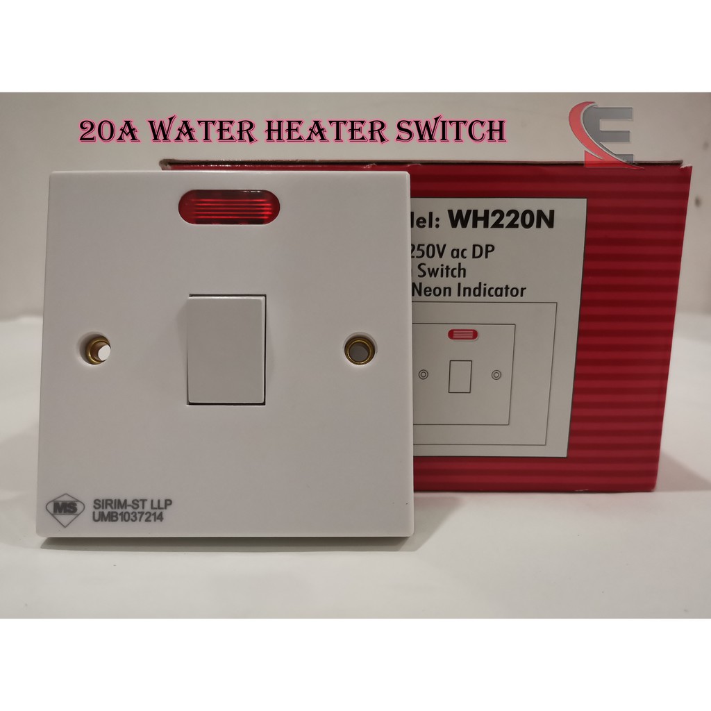UMS WH220N 20A 1G WATER HEATER SWITCH | Shopee Malaysia