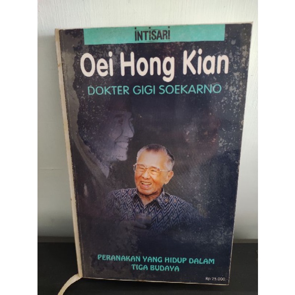 Oei HONG KIAN Dental Dental SOEKARNO Foil Life In Three Culture hard ...