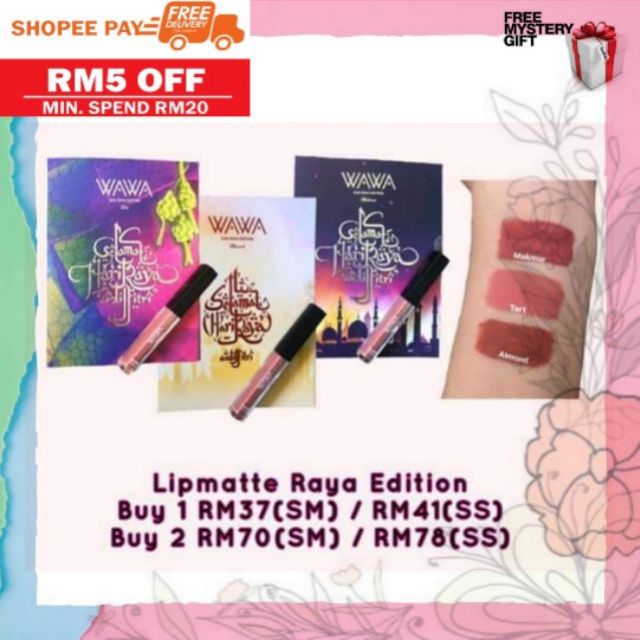 LIPMATTE RAYA BY WAWA ZAINAL INC KAD RAYA SPECIAL EDITION + FREE GIFT ...