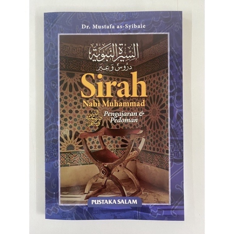 PERJALANAN HIDUP NABI MUHAMMAD SAW KAJIAN DAN PENGAJIAN (AL-SIRAH AL ...
