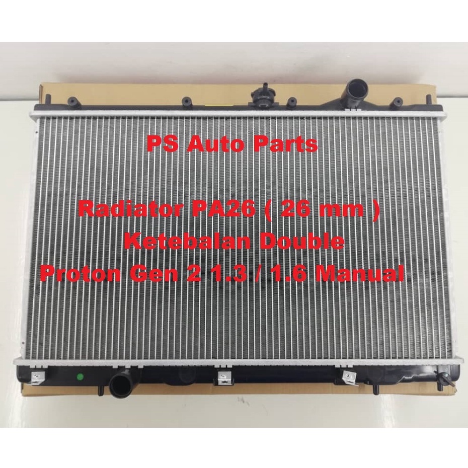 Radiator Proton Gen 2 Manual Tangki Air Kereta Ketebalan PA26 (26mm ...