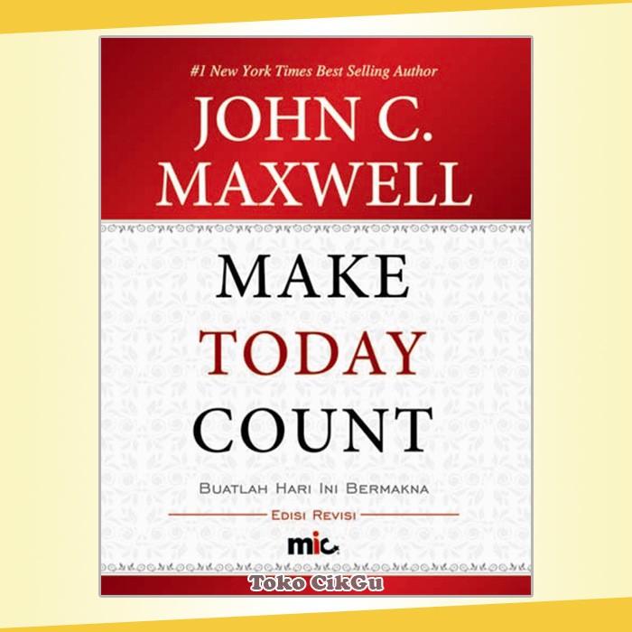 Make Today Count Books John C Maxwell Shopee Malaysia
