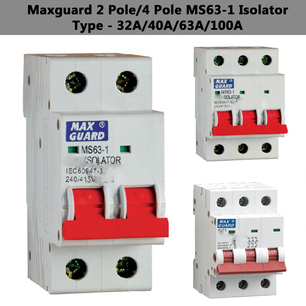 Maxguard Pemutus Litar Isolator 2 Pole 32A/40A/63A 2 Pole Circuit ...