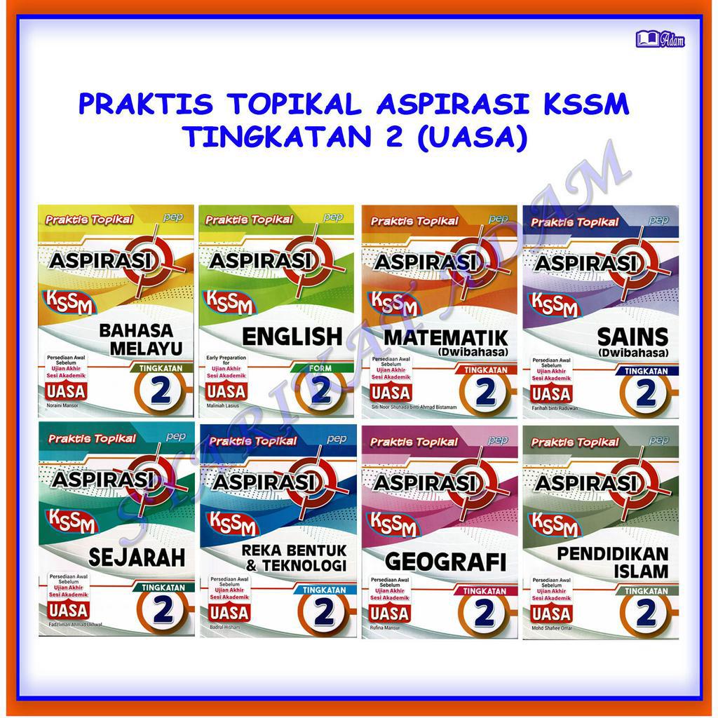 [adm] Buku Latihan 2023 Praktis Topikal Aspirasi Kssm Tingkatan 2 Uasa