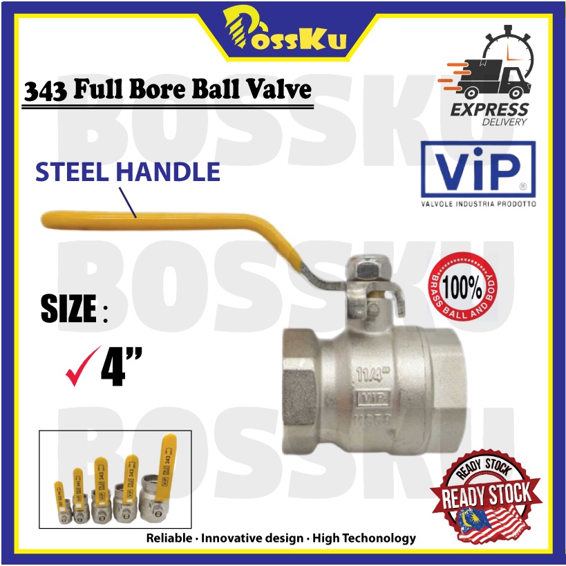VIP 343 Full Bore Ball Valve (4") | Shopee Malaysia