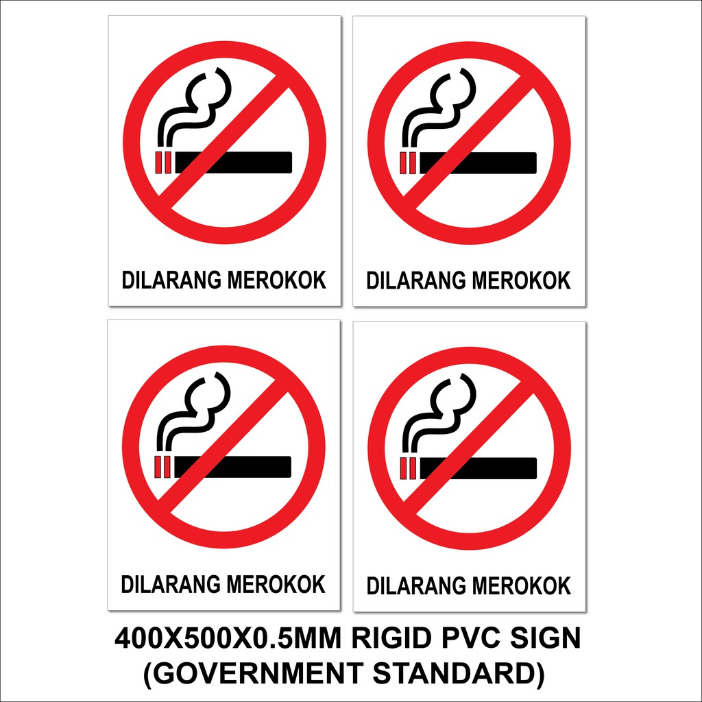 DILARANG MEROKOK/ NO SMOKING RIGID PVC SIGN 4'S 400X500XMM (GOVERNMENT ...