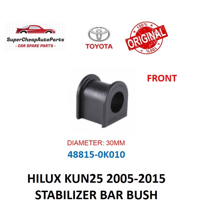 ORIGINAL TOYOTA HILUX KUN25 FRONT STABILIZER BAR BUSH 30MM 48815-0K010 ...