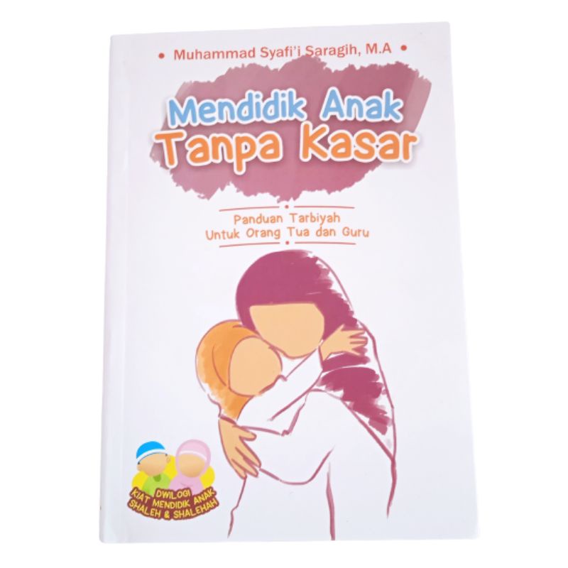 Mendidik Anak Tanpa Kasar | Shopee Malaysia Mendidik Anak Tanpa Kasar | Shopee Malaysia