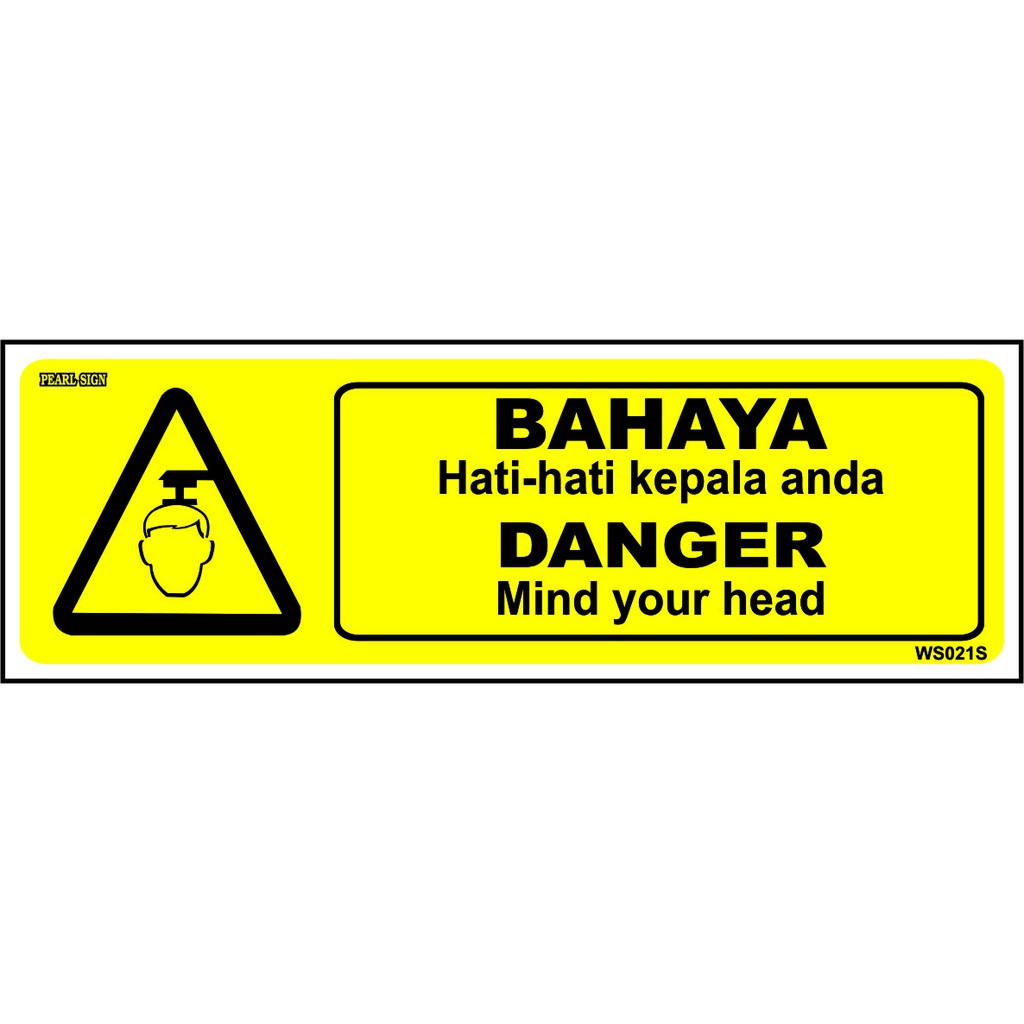 BAHAYA HATI-HATI KEPALA ANDA / DANGER MIND YOUR HEAD PELEKAT/ STICKER ...