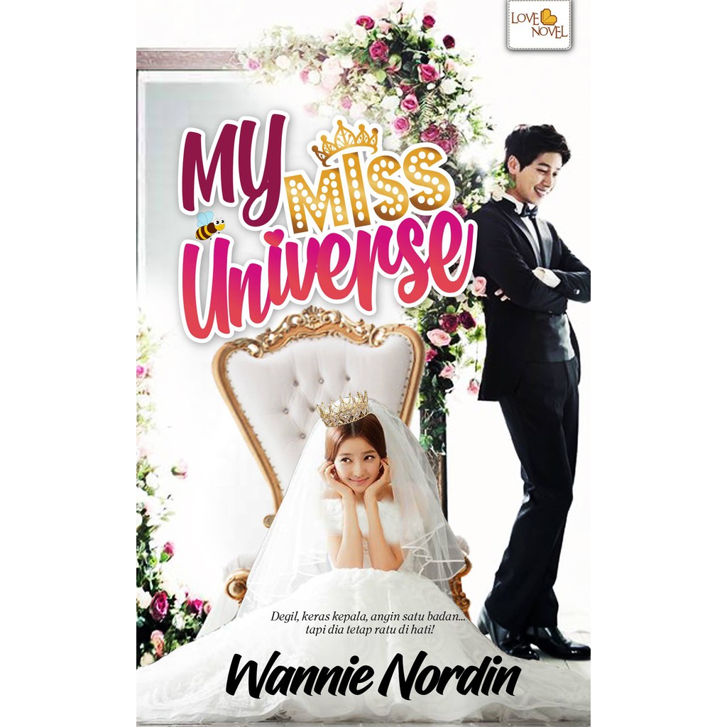 My Miss Universe - Wannie Nordin | READY STOCK | NOVEL MELAYU | NOVEL ...