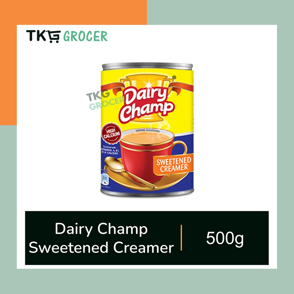 Dairy Champ Sweetened Creamer / Krimer Manis 500g | Shopee Malaysia