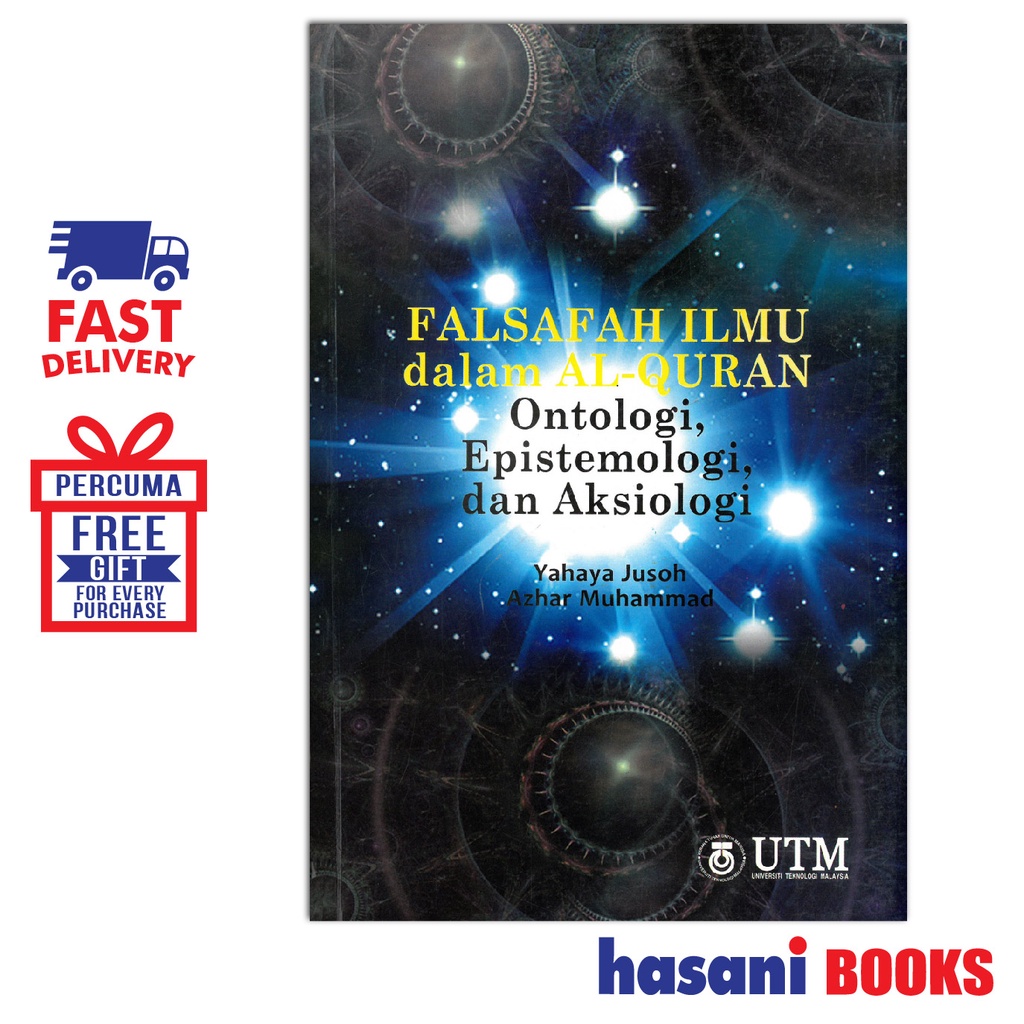 HASANI PENERBIT UTM FALSAFAH ILMU DALAM AL QURAN ONTOLOGI EPISTEMOLOGI ...