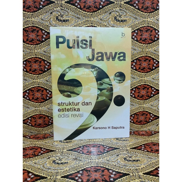 Javanese POETRY BOOK STRUCTURE AND AESTHETICS-KARSONO H SAPUTRA ...