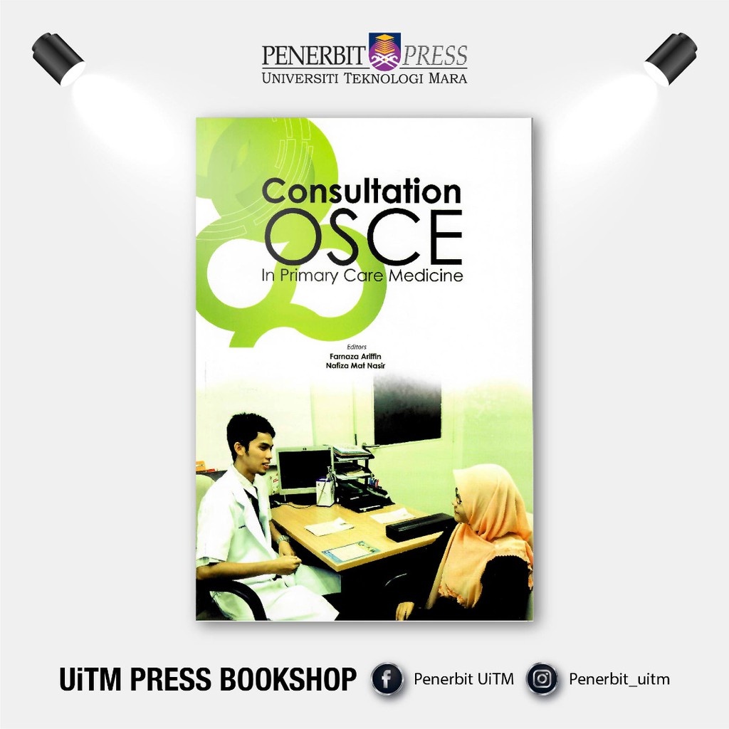 CONSULTATION OSCE : IN PRIMARY CARE MEDICINE - Penerbit UITM | Shopee ...