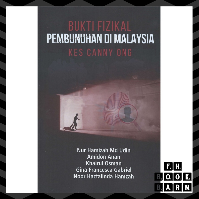 Bukti Fizikal Pembunuhan di Malaysia: Kes Canny Ong (UKM Press ...
