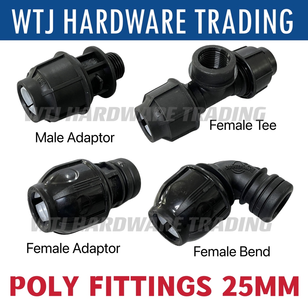 POLY FITTINGS 25MM | FEMALE BEND | FEMALE TEE | MALE ADAPTOR | FEMALE ...