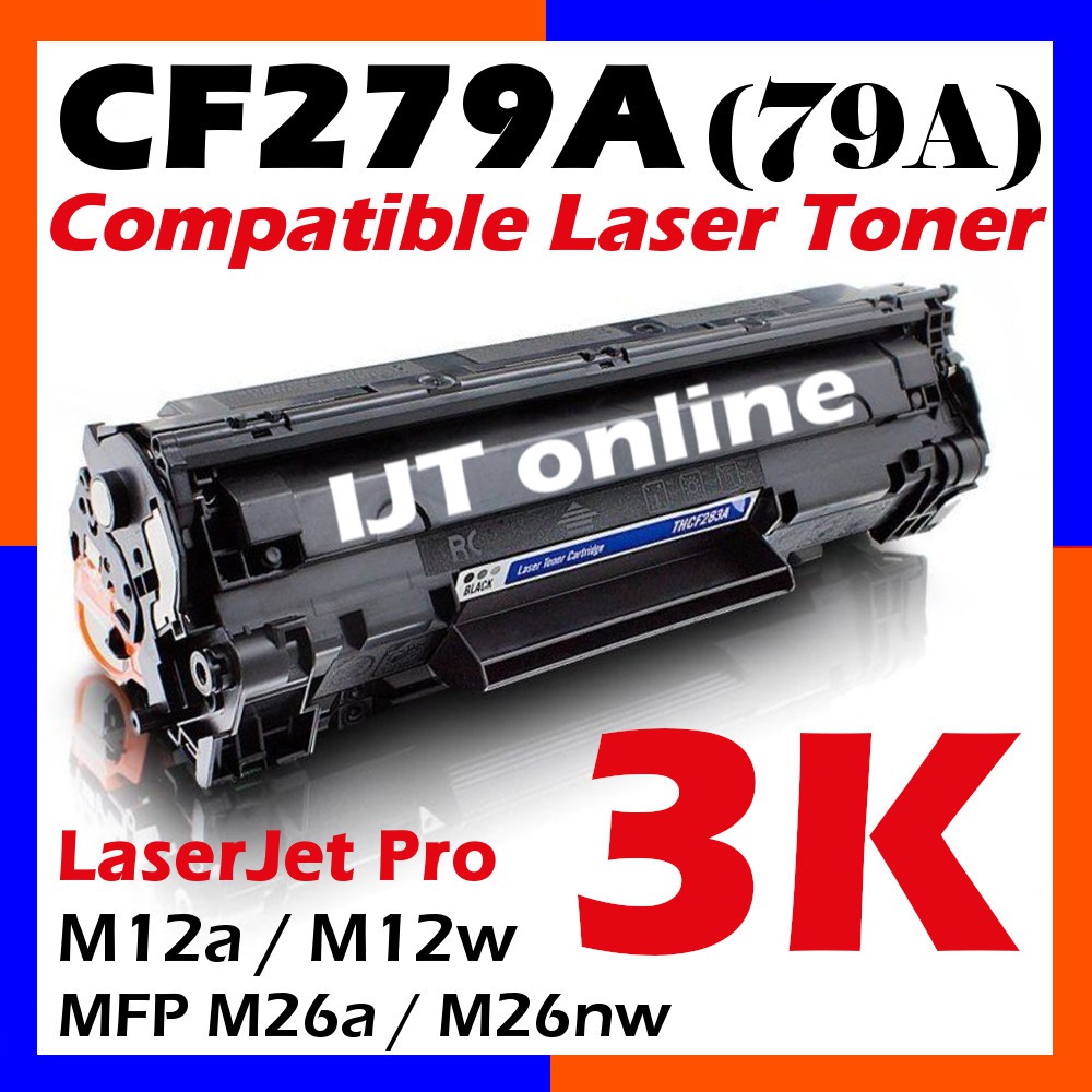 Compatible HP CF279A 79A CF 279A Laserjet pro MFP M12a M12w M26a M26w ...