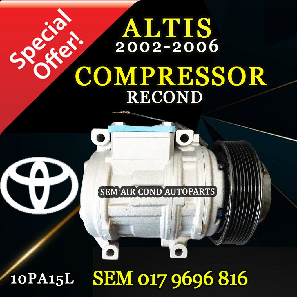 TOYOTA ALTIS OLD MODEL 2002-2006 YEAR 10PA15L RECOND COMPRESSOR ...
