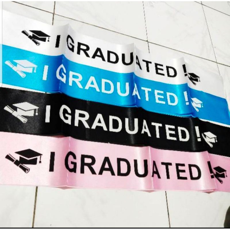 Sling I Graduated / Graduation SCREEN PRINTED sash Graduation sash ...