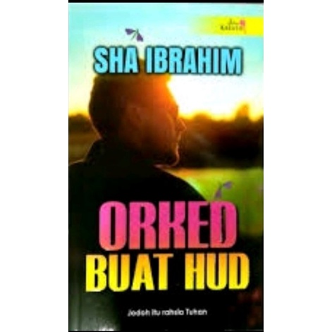 Orked Buat Hud - Sha Ibrahim (NEW) | Shopee Malaysia