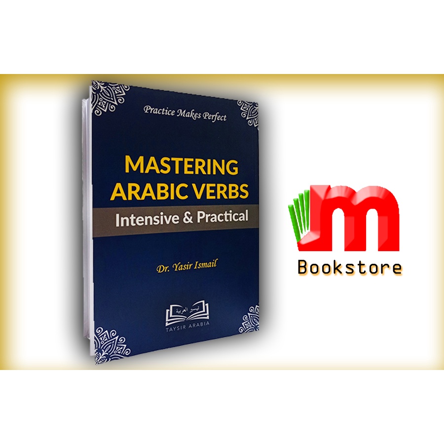 BUKU ARAB - MASTERING ARABIC VERBS - INTENSIVE AND PRACTICAL - LATIHAN ...