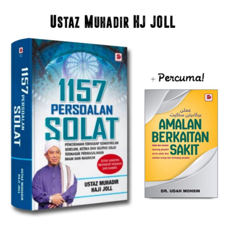𝗞𝗶𝘁𝗮𝗯 𝟭𝟭𝟱𝟳 PERSOALAN Solat & Buku Percuma! - USTAZ MUHADIR HJ JOLL - GaleriI lmu | Shopee Malaysia