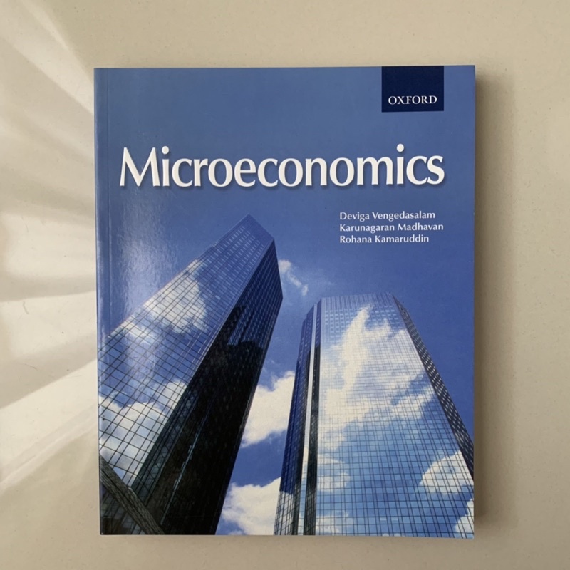 LAST [Oxford] Microeconomics by Deviga Vengedasalam ; Karugaran Madhavan ; Rohana Kamaruddin ...