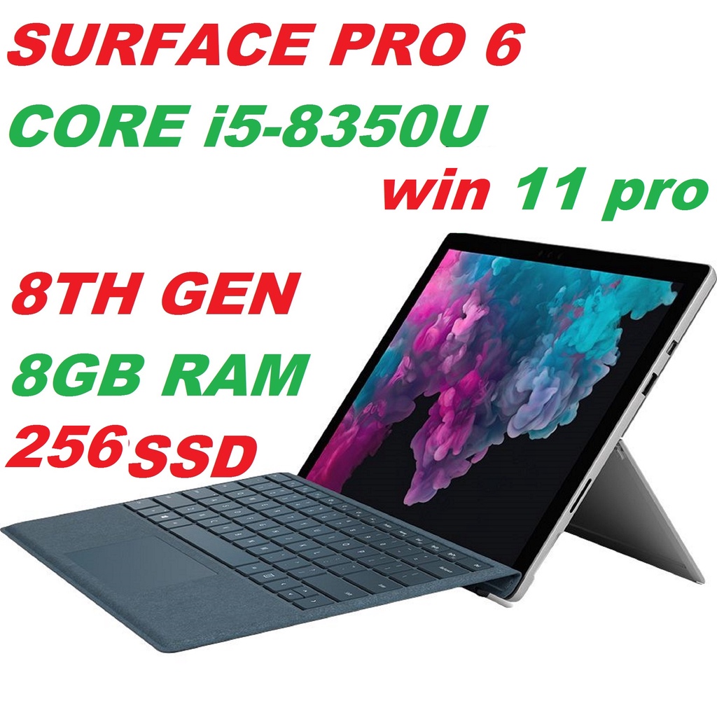 MIRCROSOFT SURFACE PRO 6 INTEL CORE i5-8350U 8TH GEN/8GB/256GB SSD/ 12. ...