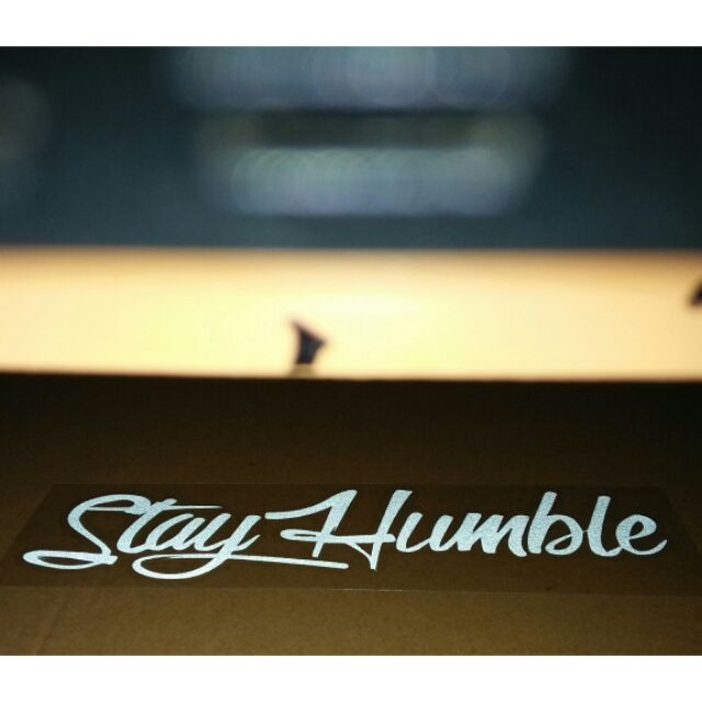 STIKER KERETA STAY HUMBLE / STAY HUMBLE CAR STICKER / STAY HUMBLE ...