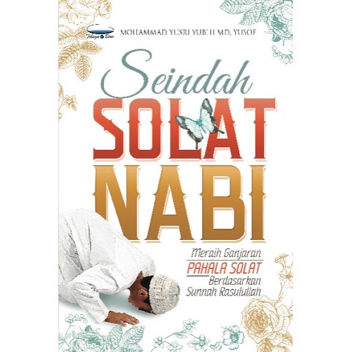 [BC] TELAGA BIRU Seindah Solat Nabi: Meraih Ganjaran Pahala Solat ...