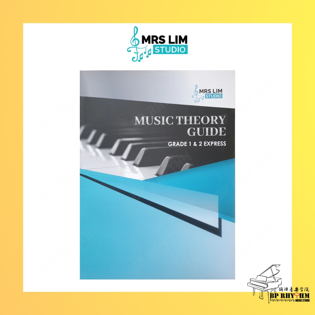 Mrs Lim Studio Music Theory Guide Grade 1 & 2 Express by Tay Tai Leng ...