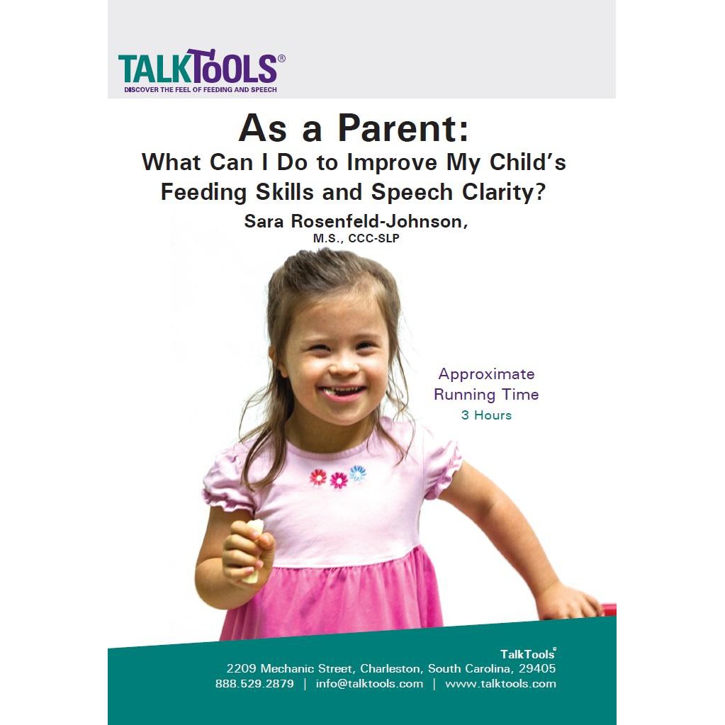 TalkTools Parent Training DVD: As A Parent: What Can I Do To Improve My Child's Feeding and ...