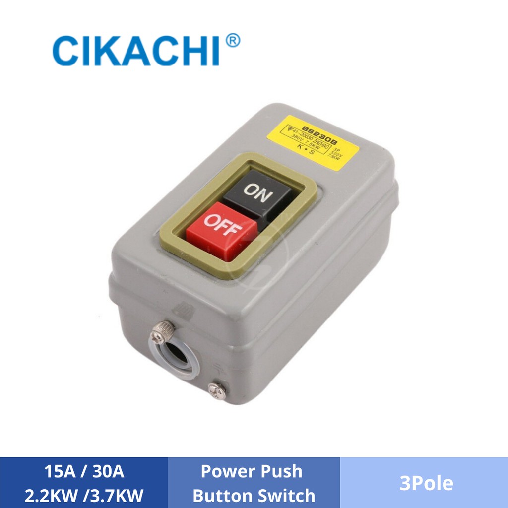 CIKACHI 15A 30A 3Pole Power Push Button Switch 2.2KW/ 3.7KW Metal ...
