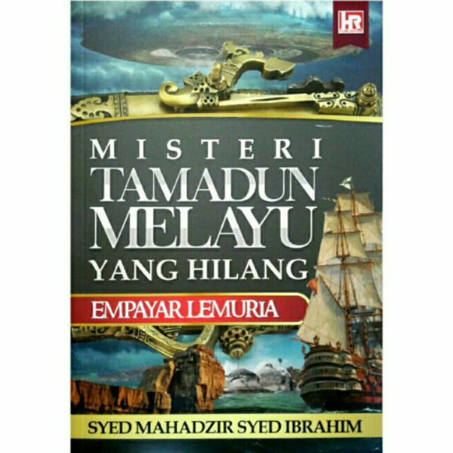 Buku Misteri Tamadun Melayu yang Hilang / Buku Membongkar Misteri ... Buku Misteri Tamadun Melayu yang Hilang / Buku Membongkar Misteri ...
