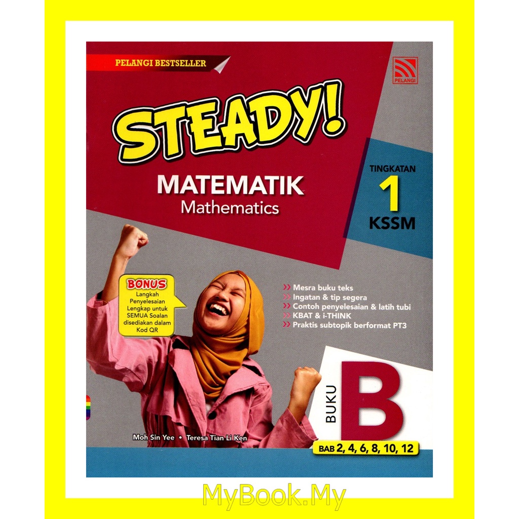 MyB Buku Latihan : STEADY Matematik/Mathematics Tingkatan 1 - Buku B KSSM Dwibahasa (Pelangi ...